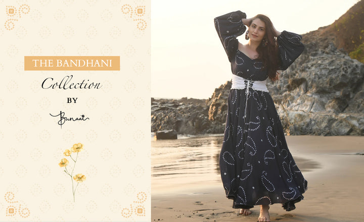 The Bandhani Collection By Bunaai